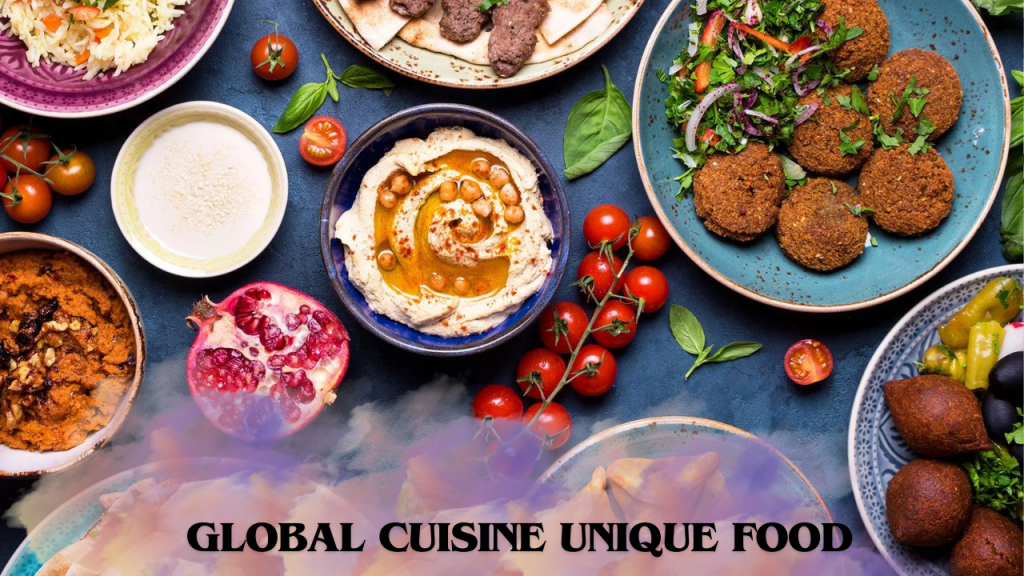 Global Cuisine Unique Food Ideas from Around the World - MR. BHUKHHAD