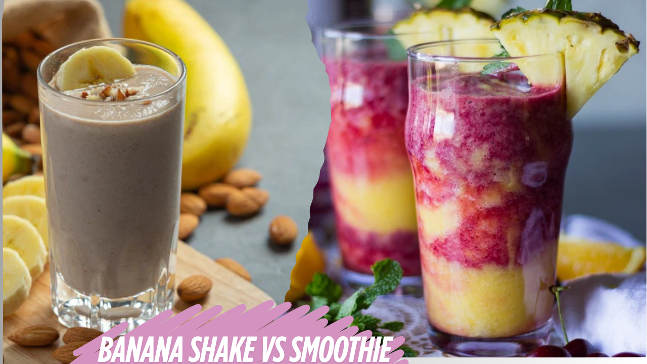 Banana Shake vs Smoothie: What’s the Genuine Difference? - MR. BHUKHHAD